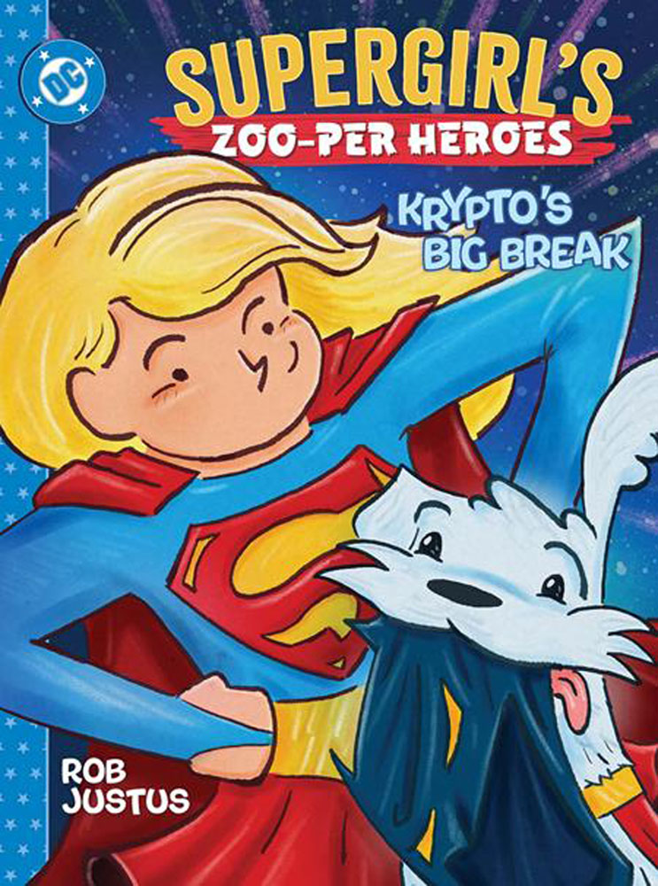 Supergirl's Zoo-per Heroes: Krypto's Big Break HC - Westfield Comics