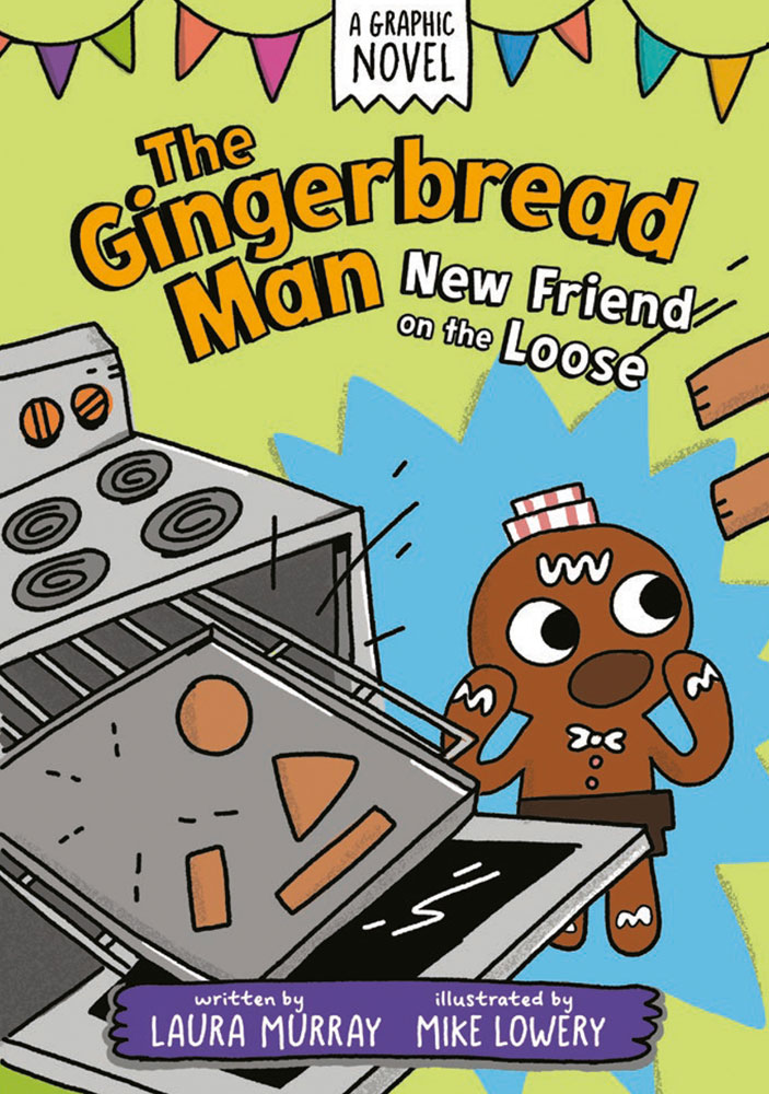 Gingerbread Man Vol. 04: New Friend on the Loose: A Graphic Novel GN - Westfield Comics