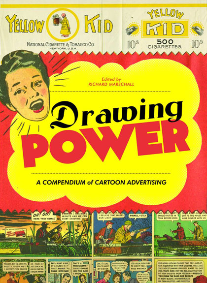 Drawing Power: A Compendium of Cartoon Advertising SC - Westfield Comics