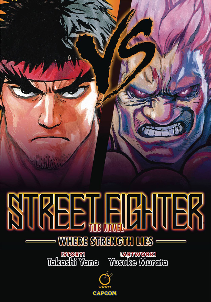 Street Fighter the Novel: Where Strength Lies HC - Westfield Comics