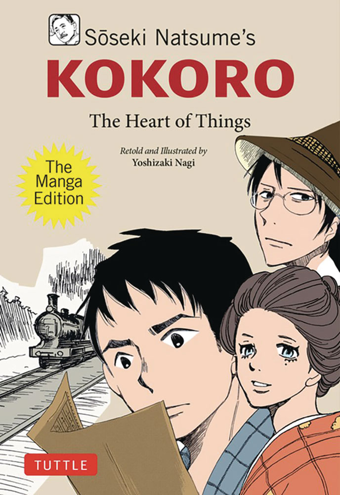 Soseki Natsume's Kokoroz: The Heart of Things - The Manga Edition SC ...