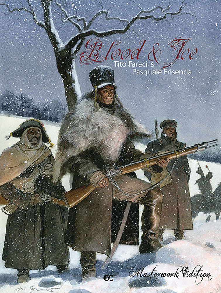 Blood & Ice Masterwork Edition HC - Westfield Comics