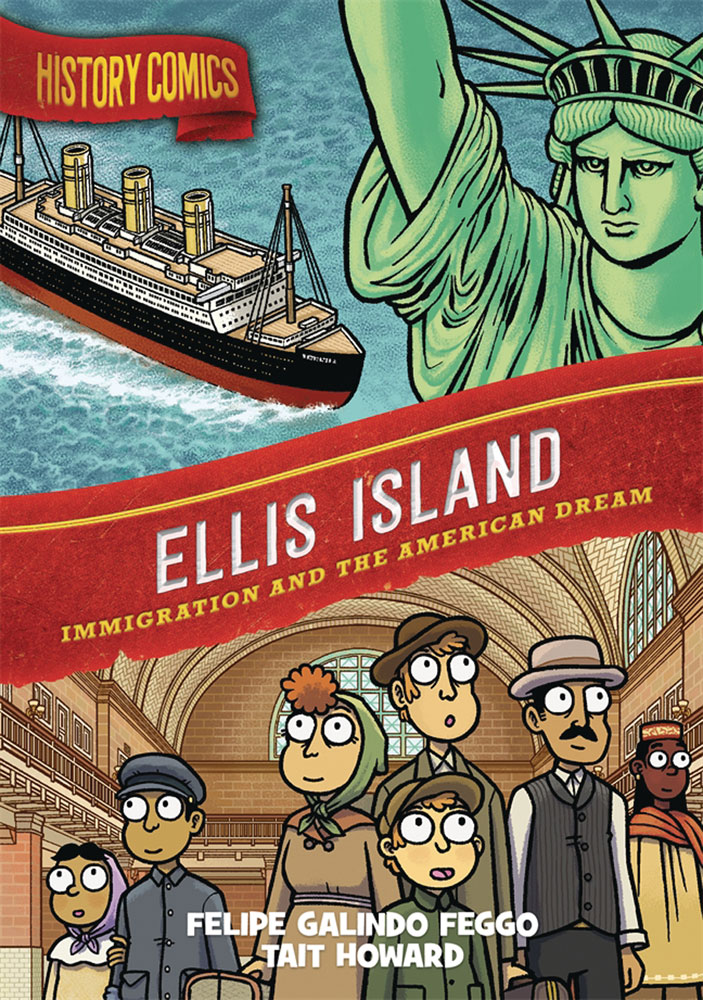 History Comics: Ellis Island - Immigration and the American Dream SC ...
