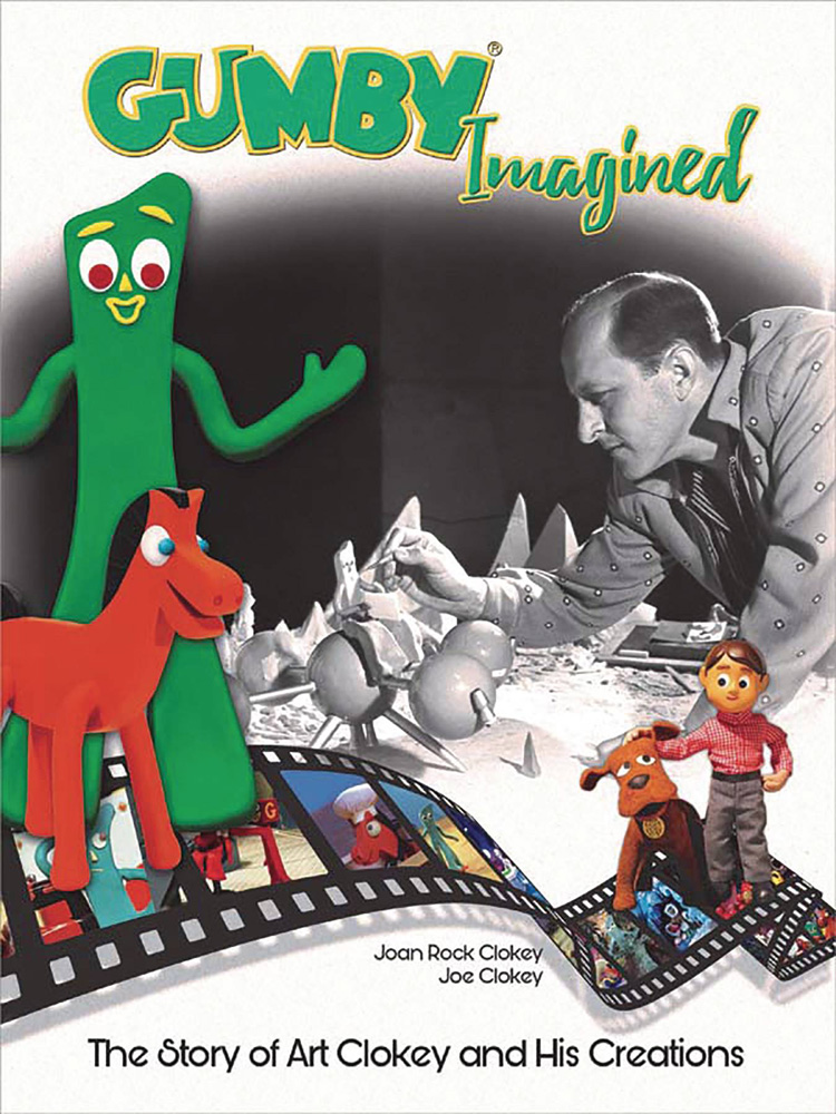 Gumby Imagined: The Story of Art Clokey and His Creations HC ...