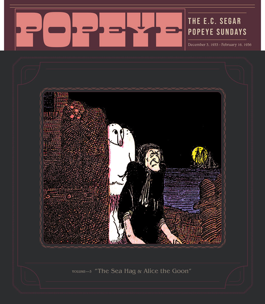 E.C. Segar Popeye Sundays Vol. 03: The Sea Hag & Alice the Goon ...